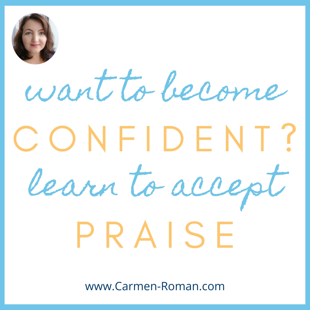 How to Accept a Compliment - Carmen Roman